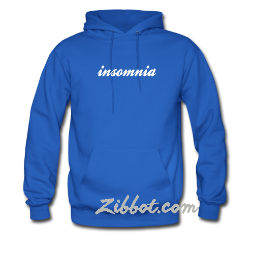 insomnia hoodie