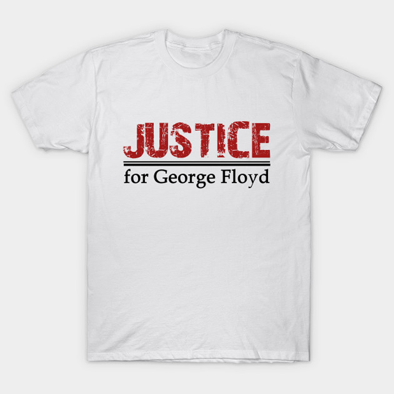 Justice for George Floyd T Shirt