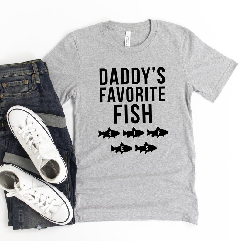 Daddy’s Favorite Fish T Shirt